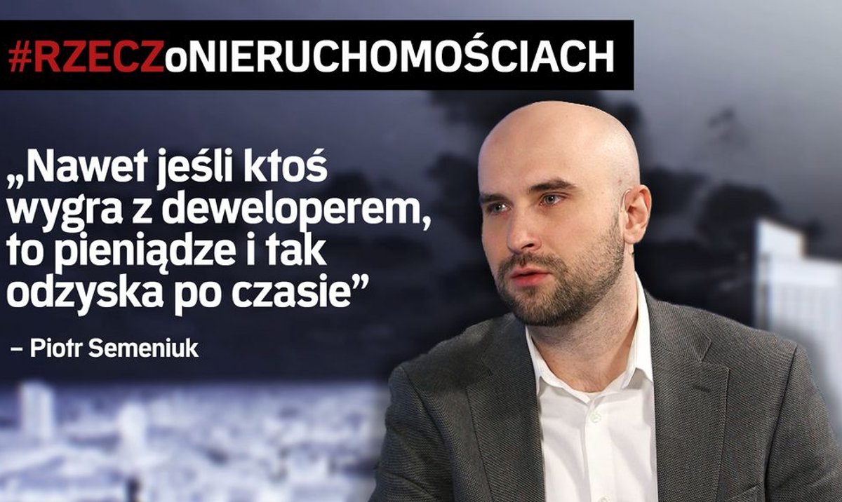 Piotr Semeniuk: Epidemia nie ułatwi odstępowania od umów z deweloperami - rp.pl