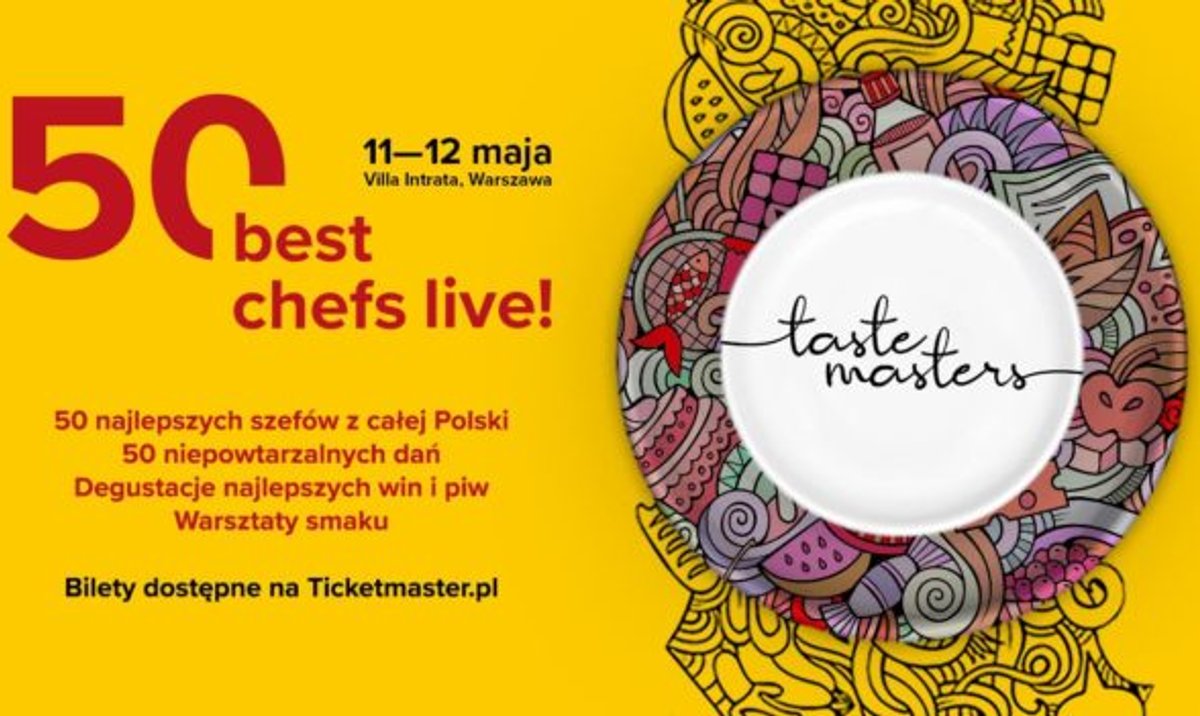 TASTE MASTERS po raz pierwszy w Polsce! - rp.pl