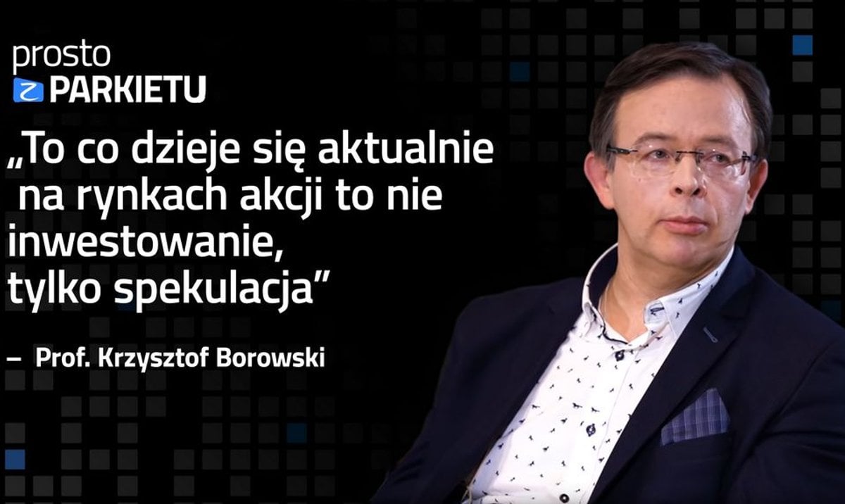 Prof. Krzysztof Borowski: Spadki w Warszawie i na świecie były za ... Prof. Krzysztof Borowski: Spadki w Warszawie i na świecie były za ...