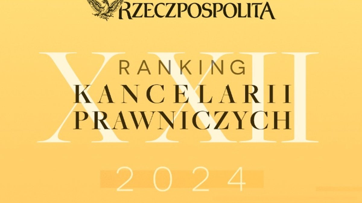 Już dziś poznamy największe i najlepsze kancelarie prawnicze w Polsce ...