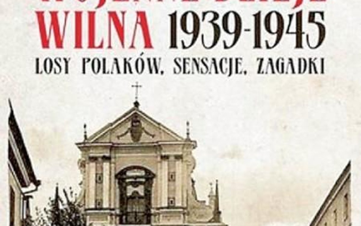 Zagłada stolicy Wielkiego Księstwa - rp.pl