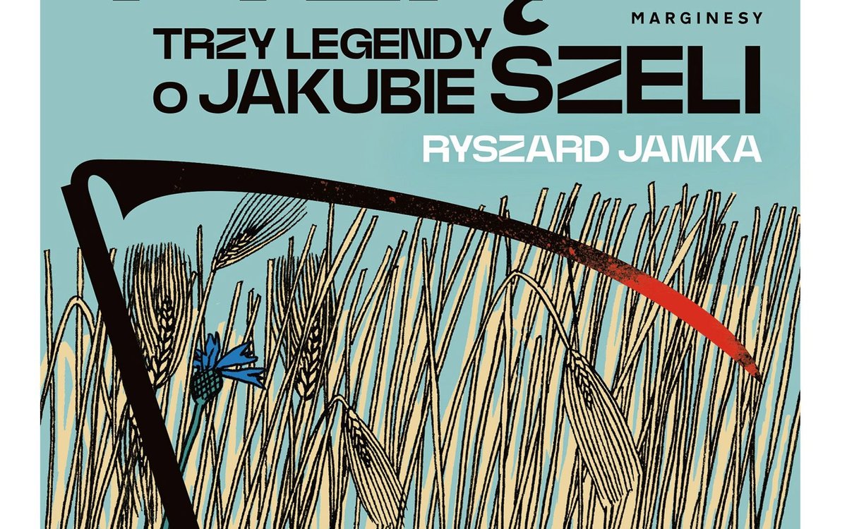 „Panów piłą”: Opiłowywanie legendy Szeli - rp.pl